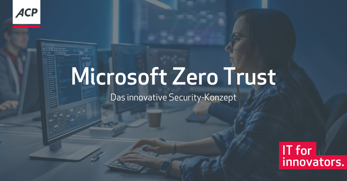 ACP | Microsoft Security - Zero Trust